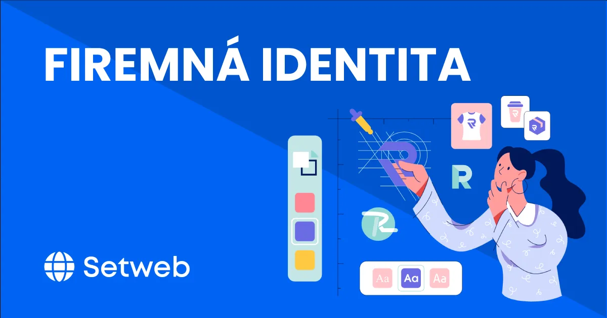 Firemná Identita - Tvorba Brandingu Spoločnosti - Setweb.sk